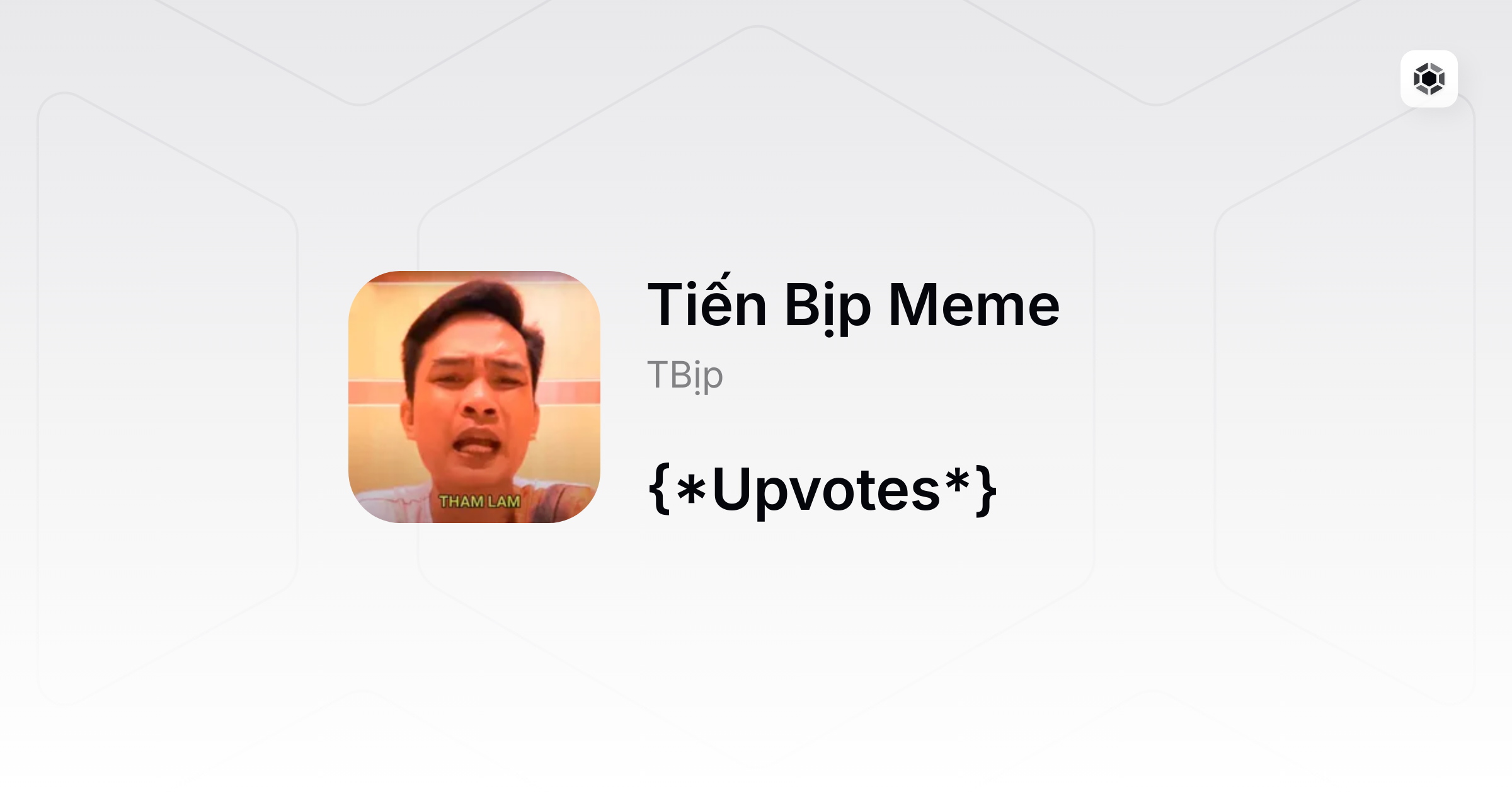 50+ meme Tiến Bịp: Thánh tấu hài của làng meme Việt